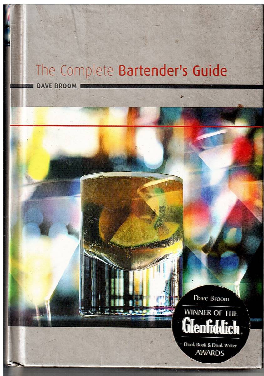 Cooking, Food & Wine - The Complete Bartender`s Guide - Dave Broom for sale in Bellville (ID ...